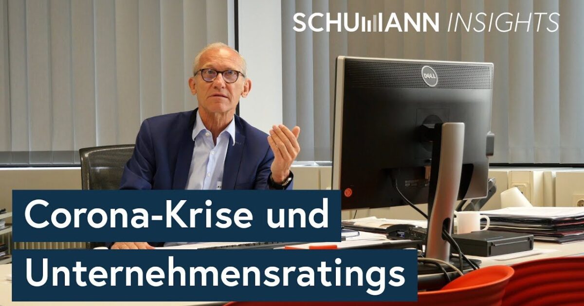 Auswirkungen der Krise auf Ratings | SCHUMANN
