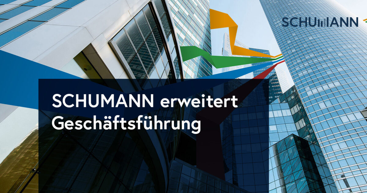SCHUMANN erweitert Geschäftsführung | SCHUMANN